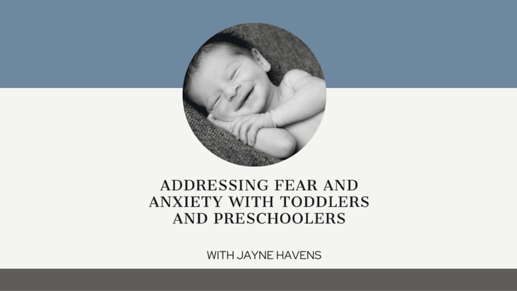 Addressing Bedtime Fears and Anxiety