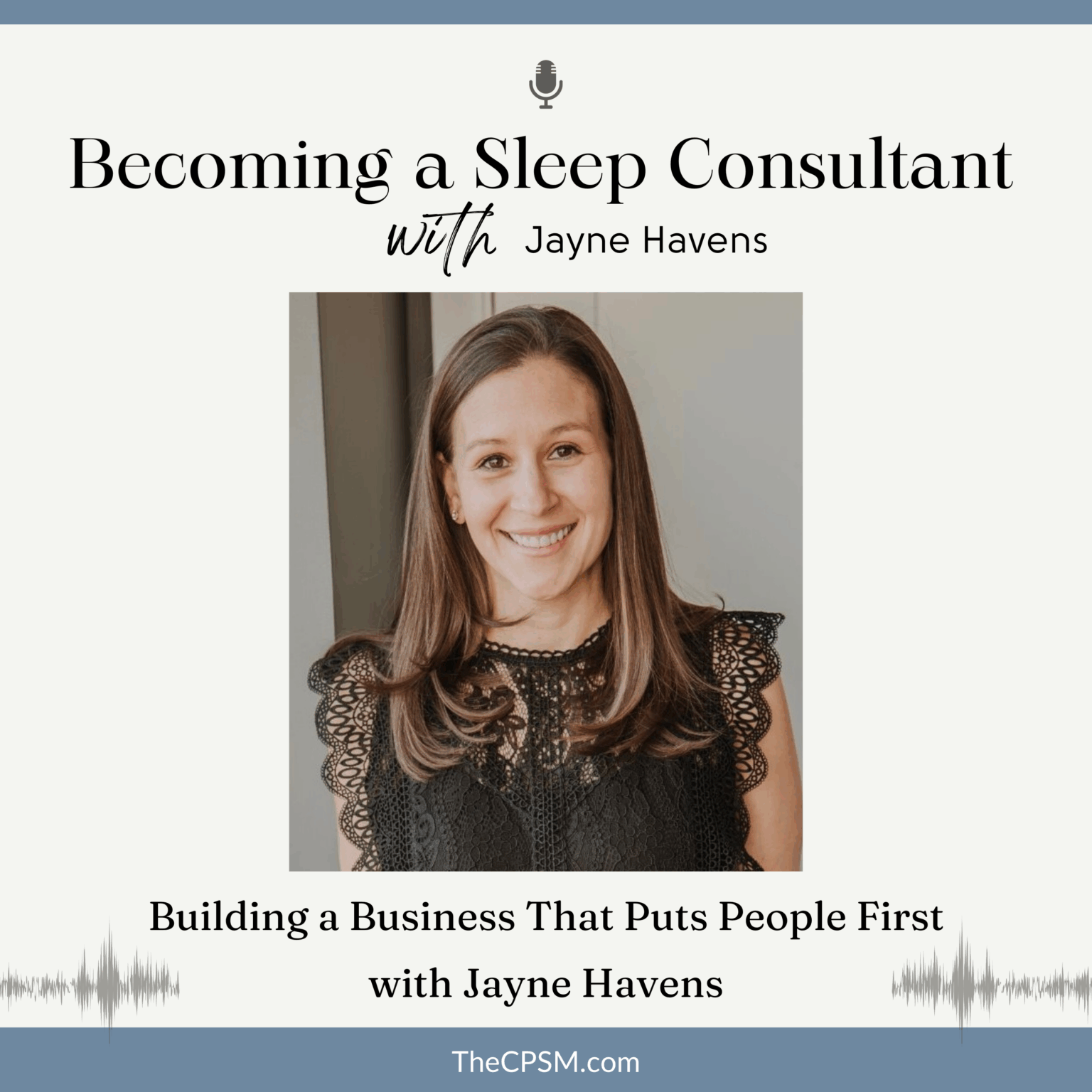 Building a Business That Puts People First with Jayne Havens